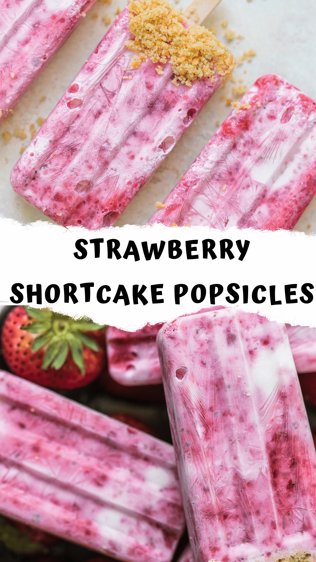 Strawberry Shortcake Popsicles with Greek Yogurt • Kroll's Korner