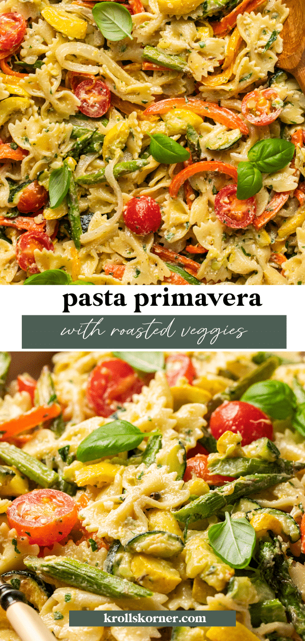 Pasta Primavera with Roasted Veggies