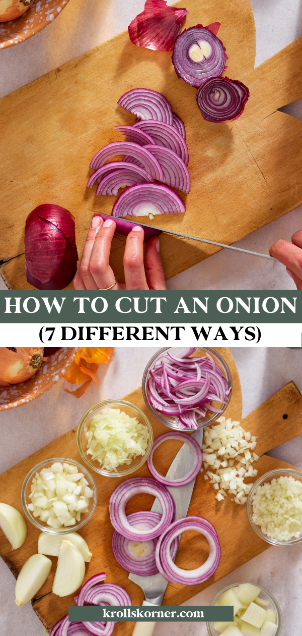 How To Cut An Onion (7 Ways!) • Kroll's Korner